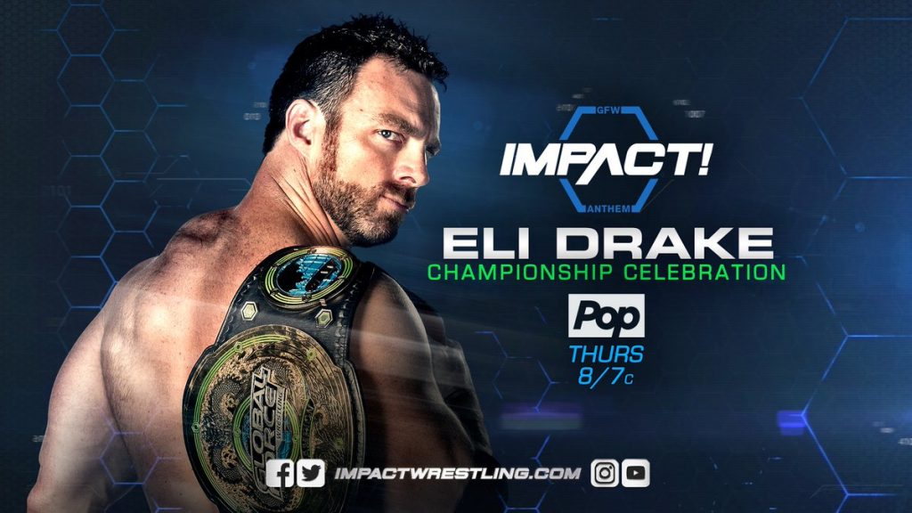 Eli Drake celebrates his title win on GFW Impact tonight on Pop TV ...