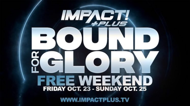 IMPACT Plus Streaming service free for Bound For Glory weekend as a ...