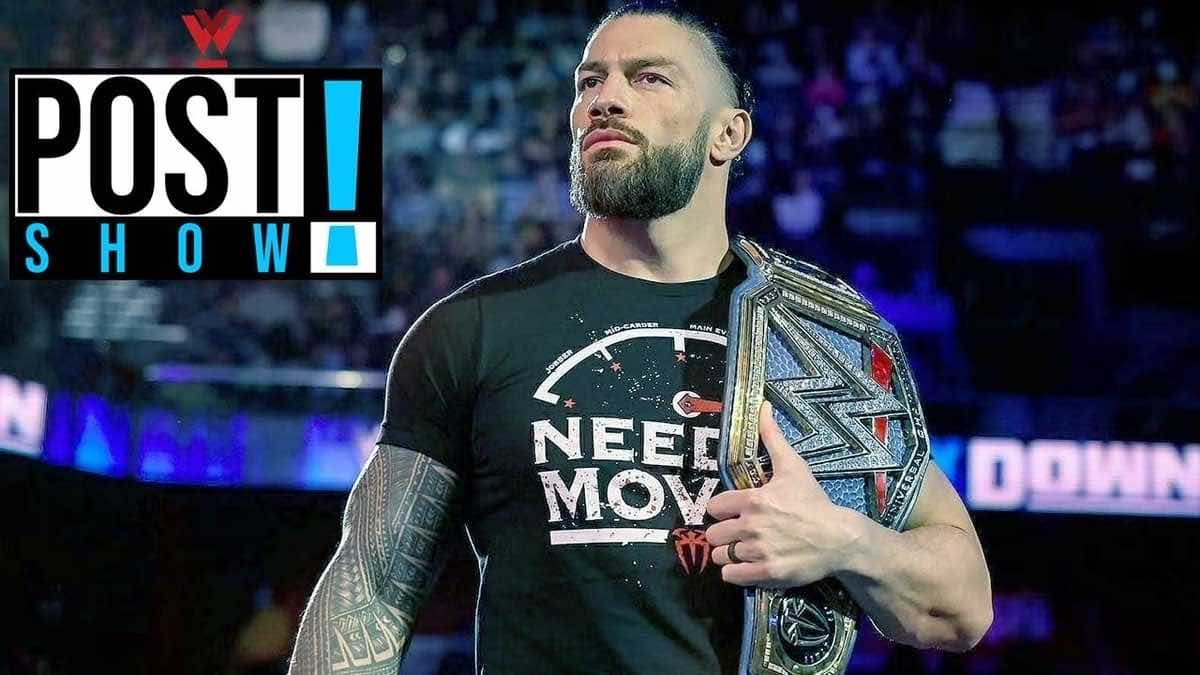 WWE SmackDown Live Post-Show #26 Roman Reigns, Ronda Rousey, more ...