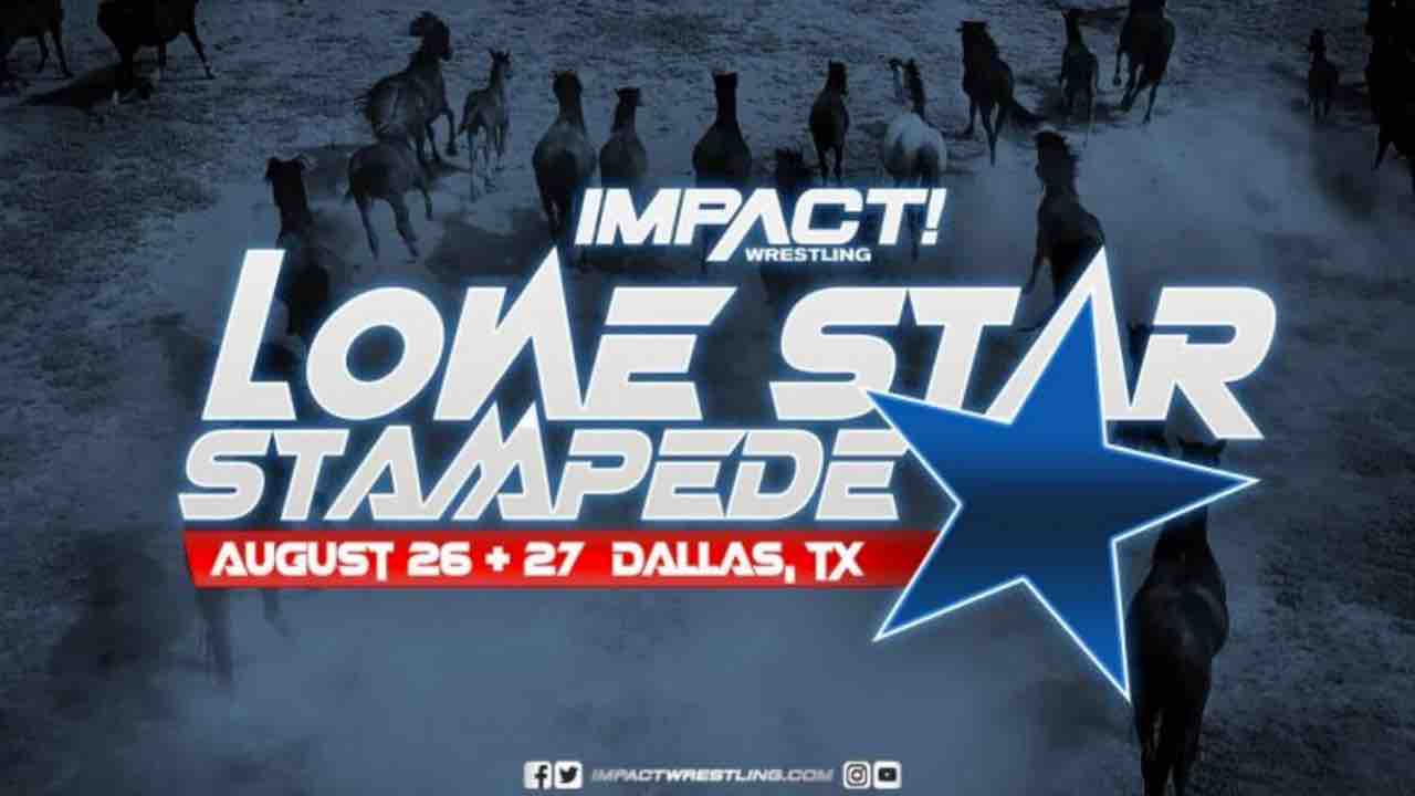 SPOILERS: IMPACT Wrestling Lone Star Stampede TV tapings from 8/27 ...