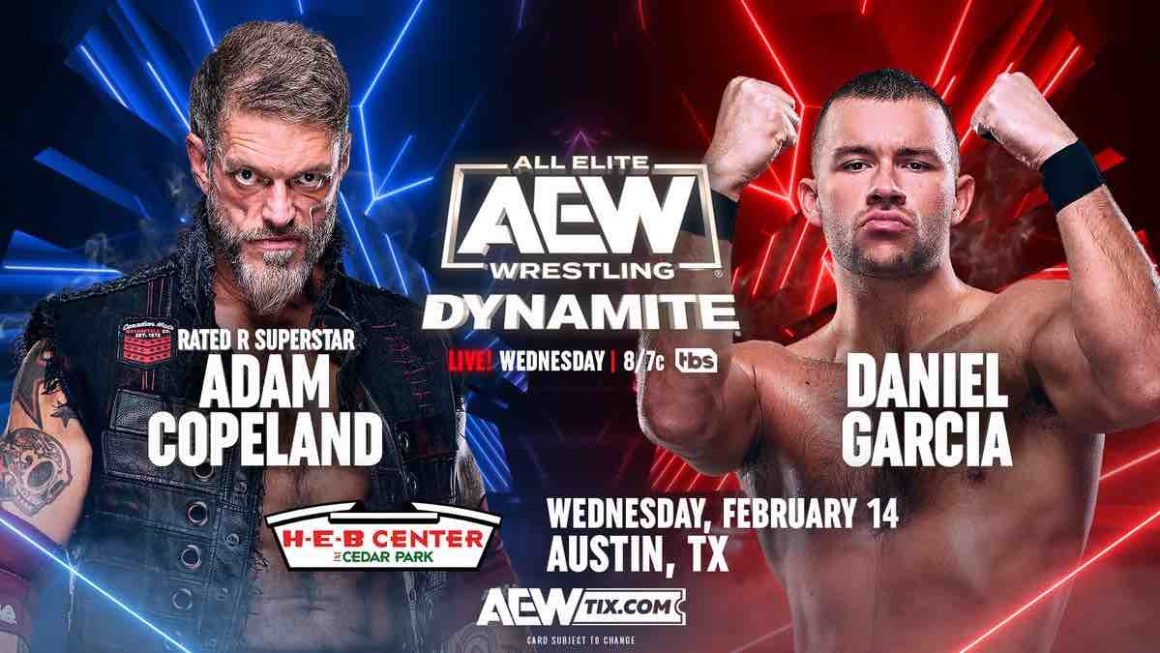 AEW Dynamite Preview: Adam Copeland vs. Daniel Garcia, Premiere of Toni Storm's new film, more ...