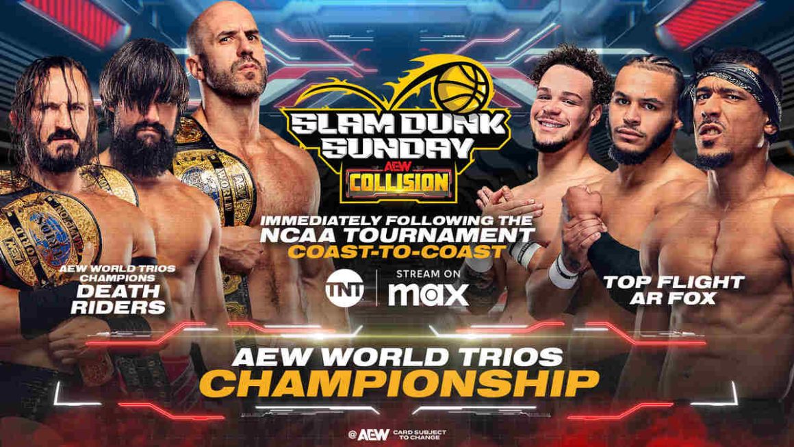 AEW Collision Slam Dunk Sunday Results - 3/23/25 (World Trios Title Match, More!) - WWE News ...