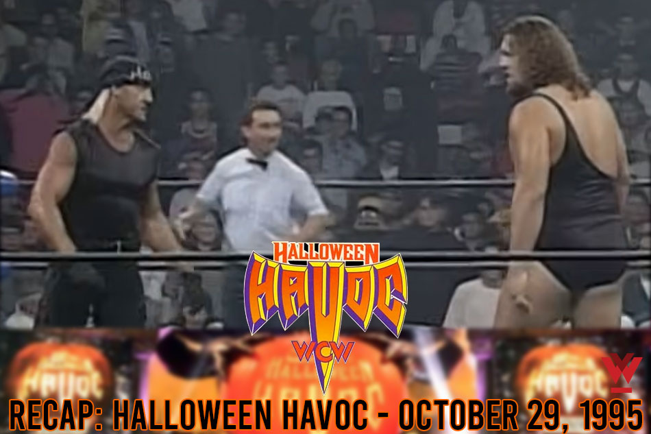 WCW 1995 Halloween Havoc Results – 10/29/95 (Hulk Hogan vs. The Giant ...