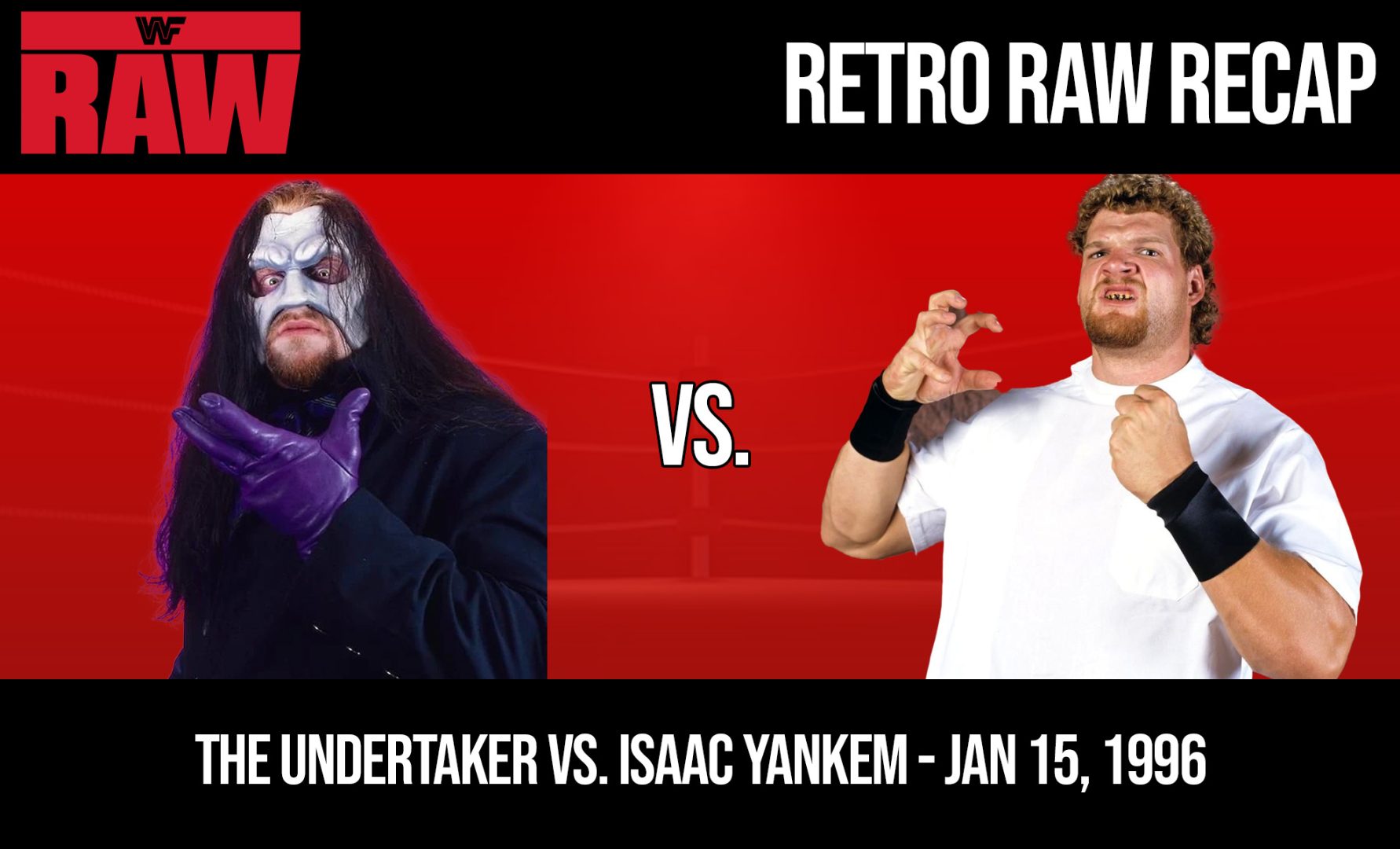 WWF Raw Results - 1/15/96 (The Ringmaster's in-ring debut, The ...